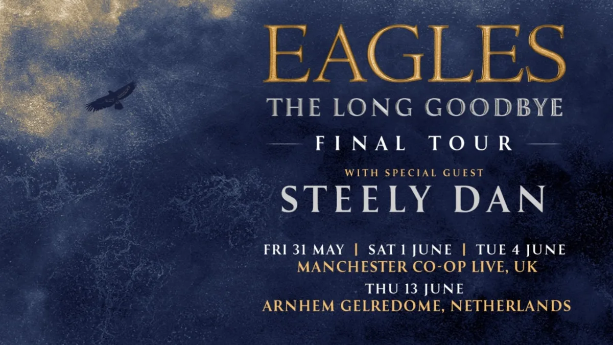 The Eagles announce UK residency at Co-op Live as part of their "Long ...